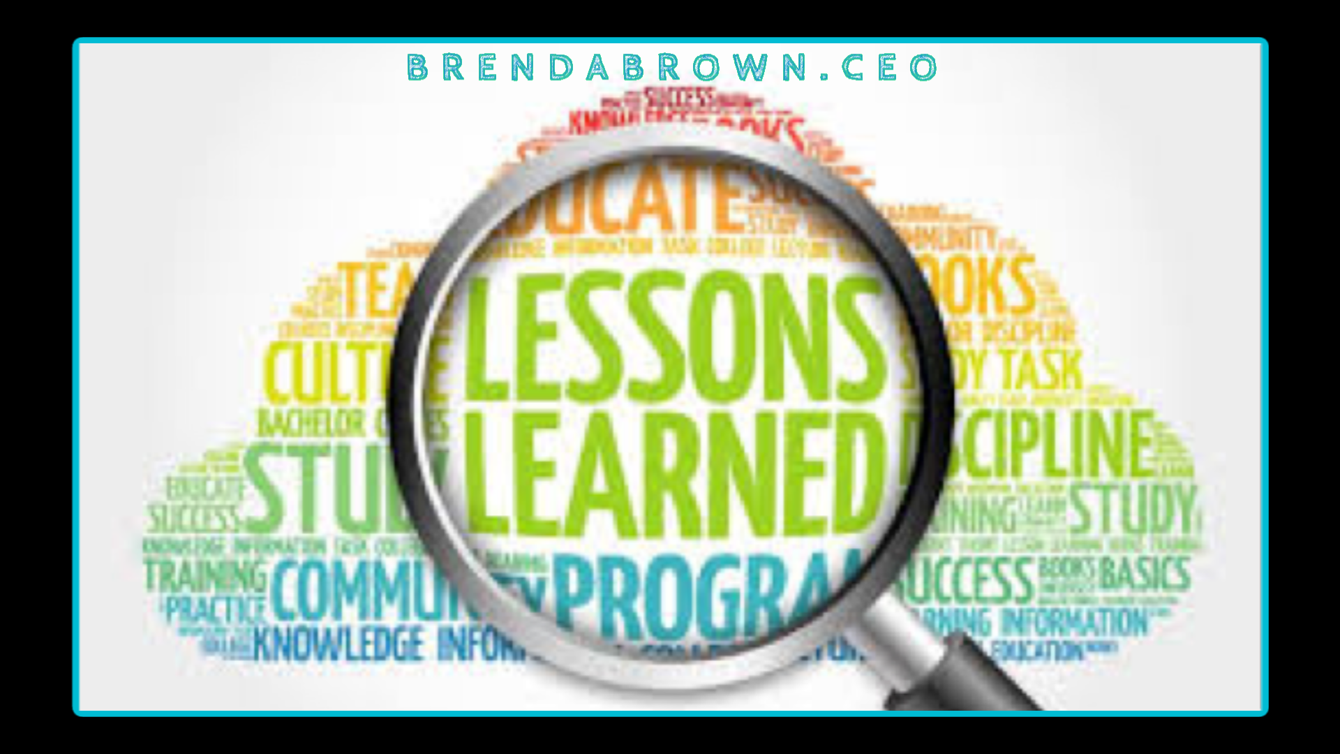 Lessons Learned! Week 19 - Master Key - Brenda Brown CEO